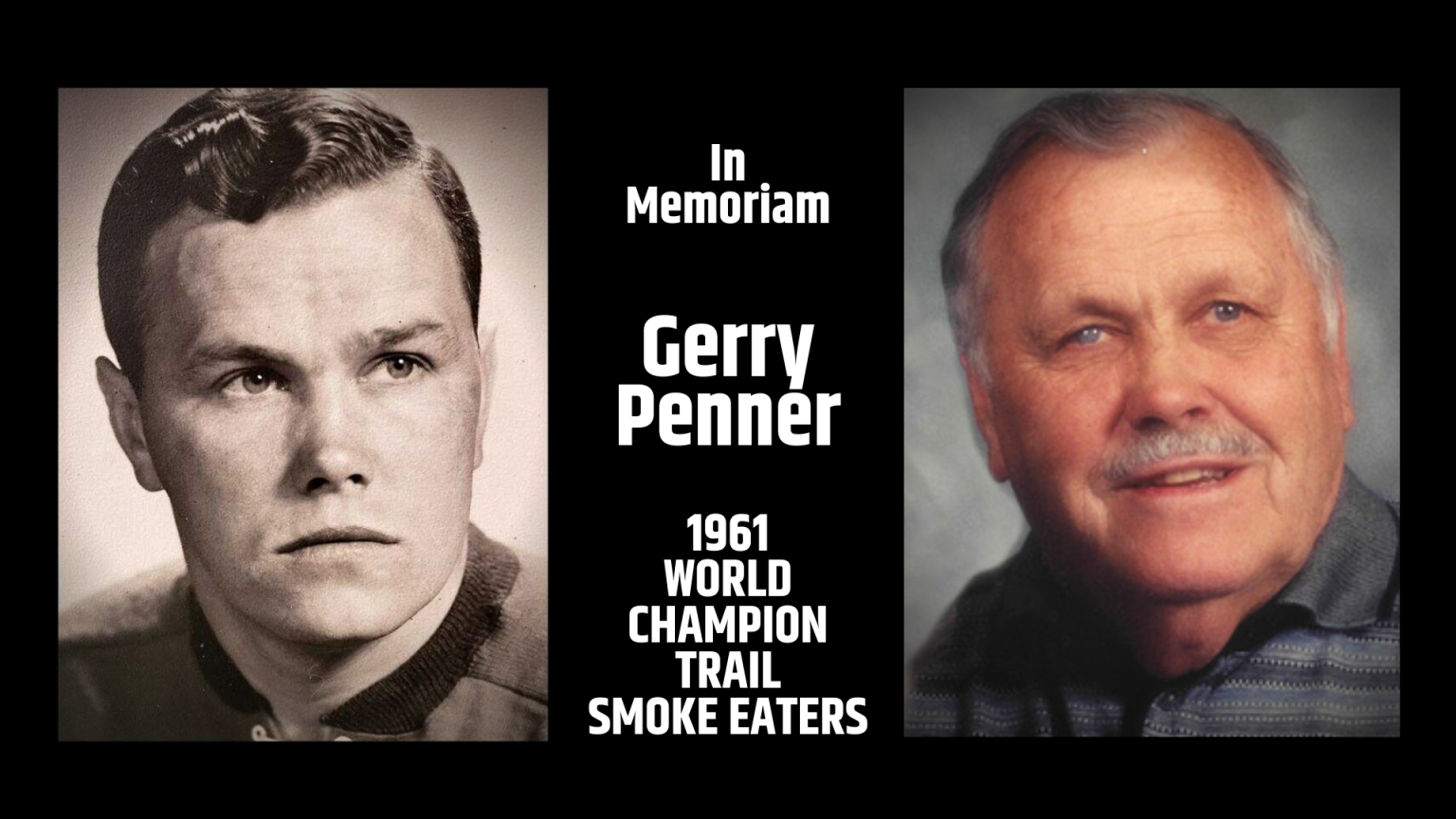 Remembering Gerry Penner | Trail Smoke Eaters